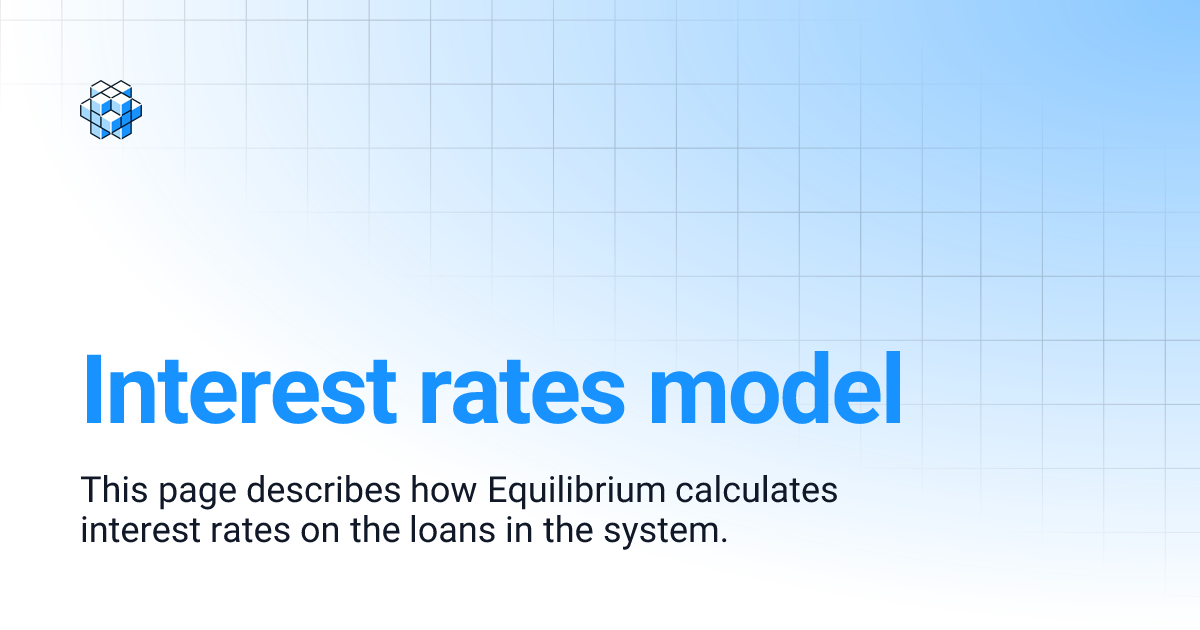 Interest rates model | Equilibrium Docs